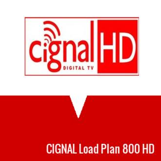 CIGNAL Load Plan 800 HD [Fast Email Delivery] | Lazada PH