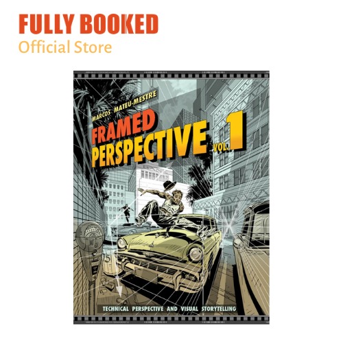 Framed Perspective, Vol. 1: Technical Perspective and Visual ...