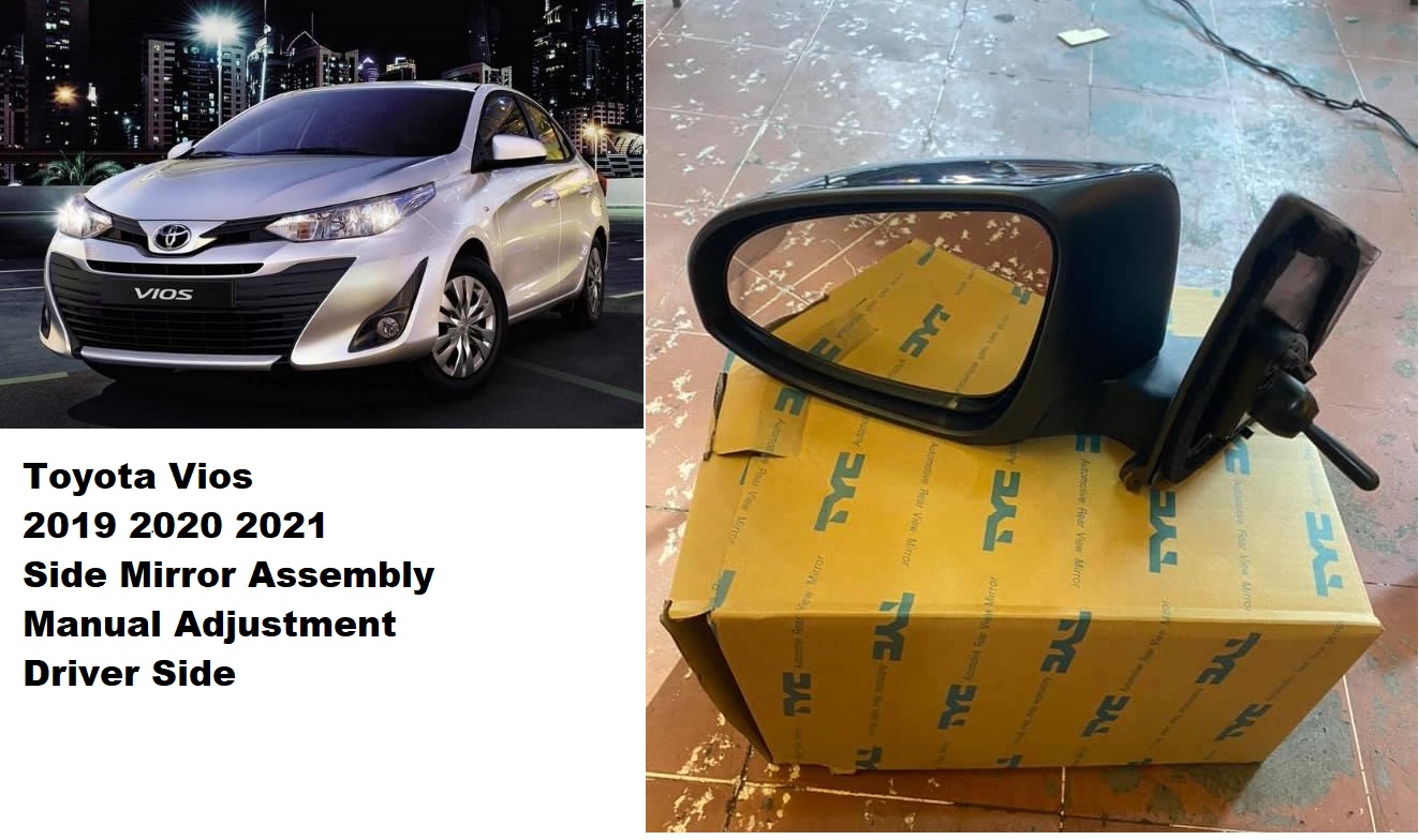 Toyota Vios 2019 2020 2021 Side Mirror Assembly Manual Mirror (Driver ...
