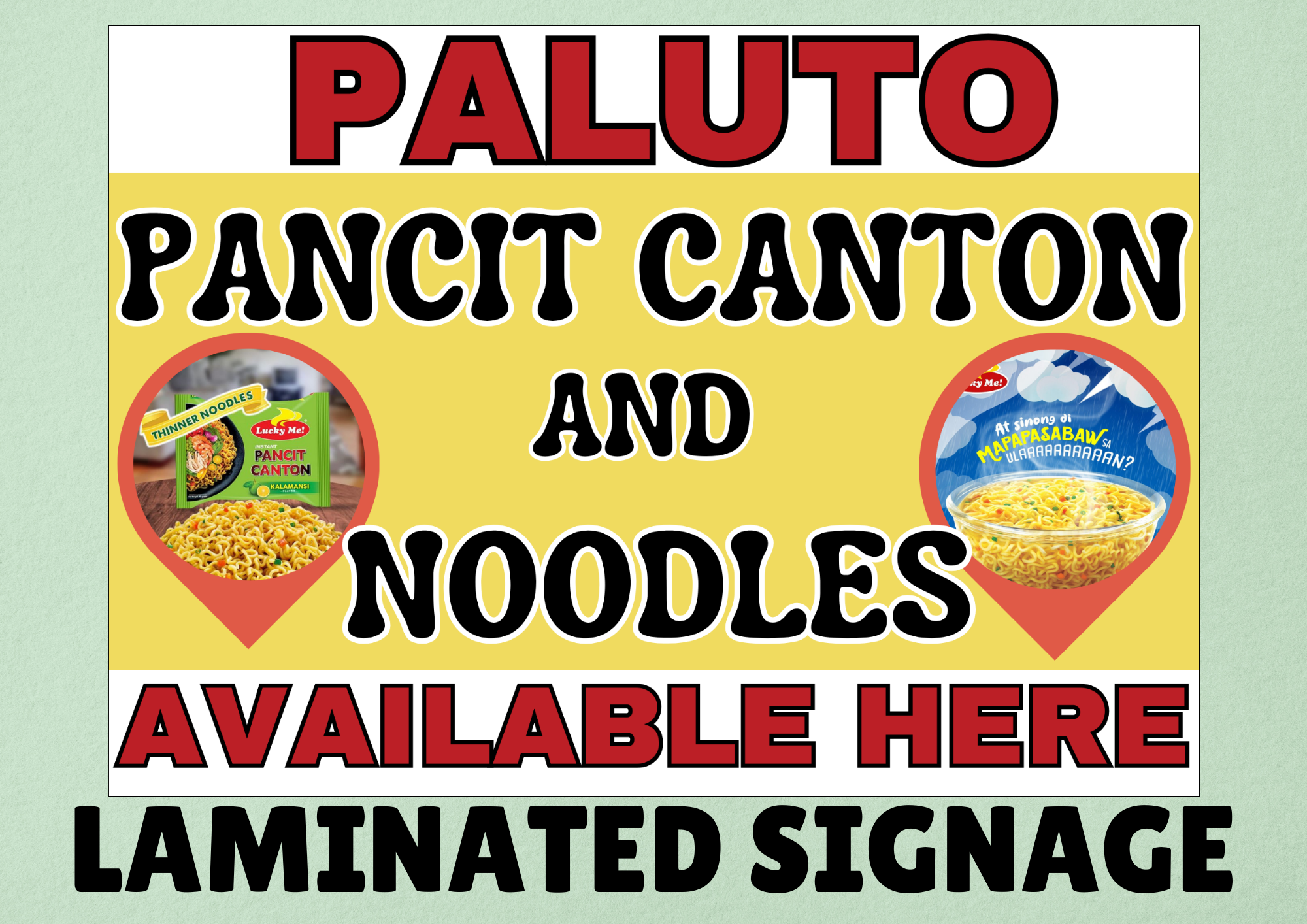 HIGH QUALITY LAMINATED SIGNAGE ''PALUTO NOODLES/CANTON'' | Lazada PH