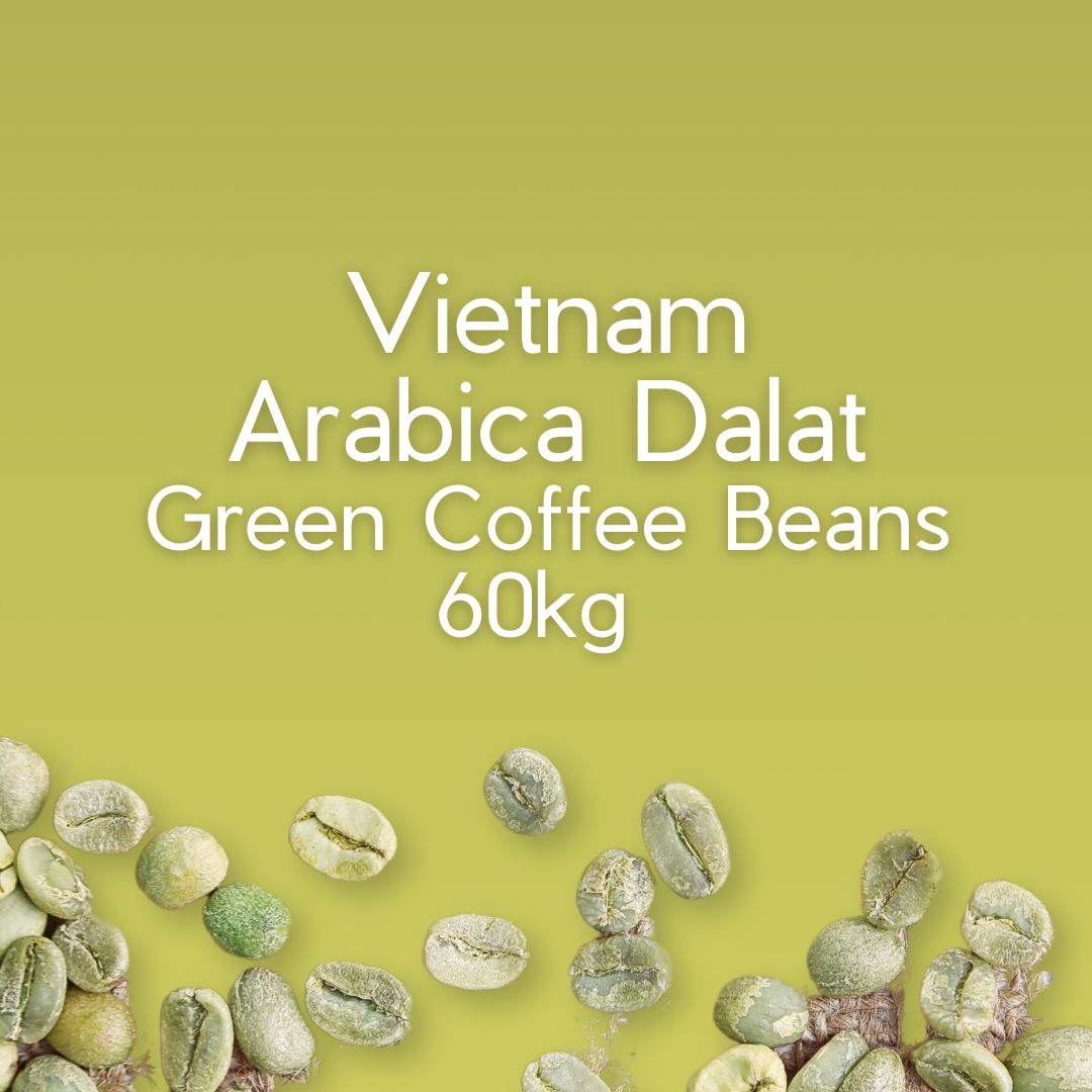Vietnam Arabica Faded Green Beans 60kg (P502/kg) | Lazada PH