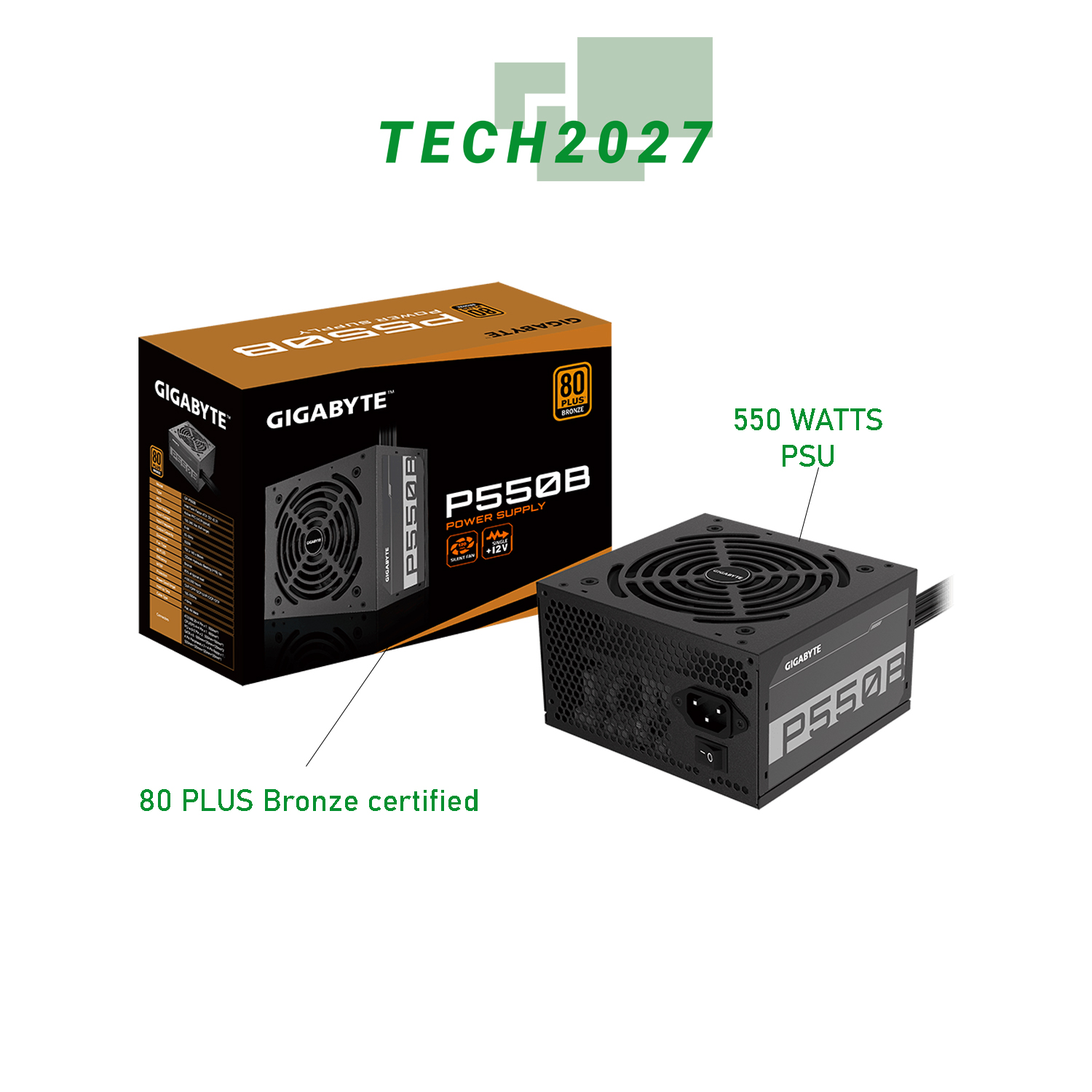 Gigabyte P550B 80 PLUS Bronze certified 550 Watts Power Supply Unit ...