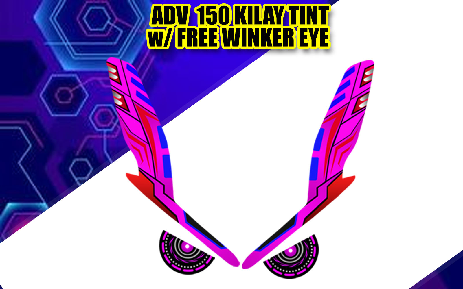 ADV 150 KILAY TINT WITH EYE / ADV 150 KILAY TINT WITH FREE EYE / ADV ...