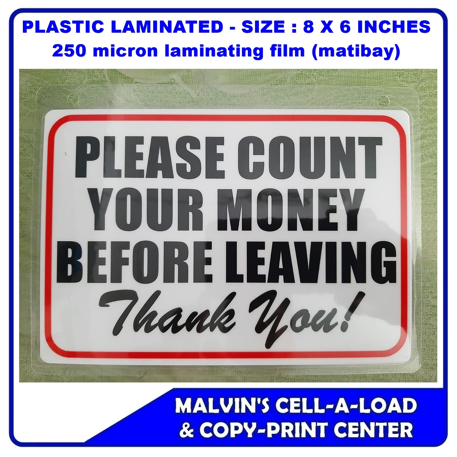 LAMINATED SIGNAGE - PLEASE COUNT YOUR MONEY BEFORE LEAVING - THANK YOU ...