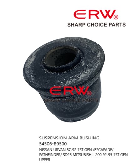SUSPENSION ARM BUSHING ( 54506-B9500 ) NISSAN URVAN PATHFINDER/( MB ...
