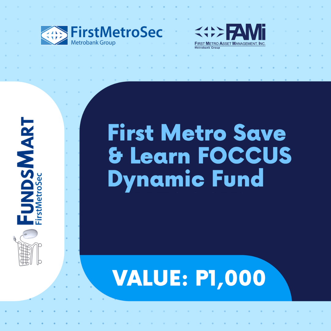 FAMI Save & Learn FOCCUS Dynamic Fund ₱1,000 Investment Credits | Lazada PH