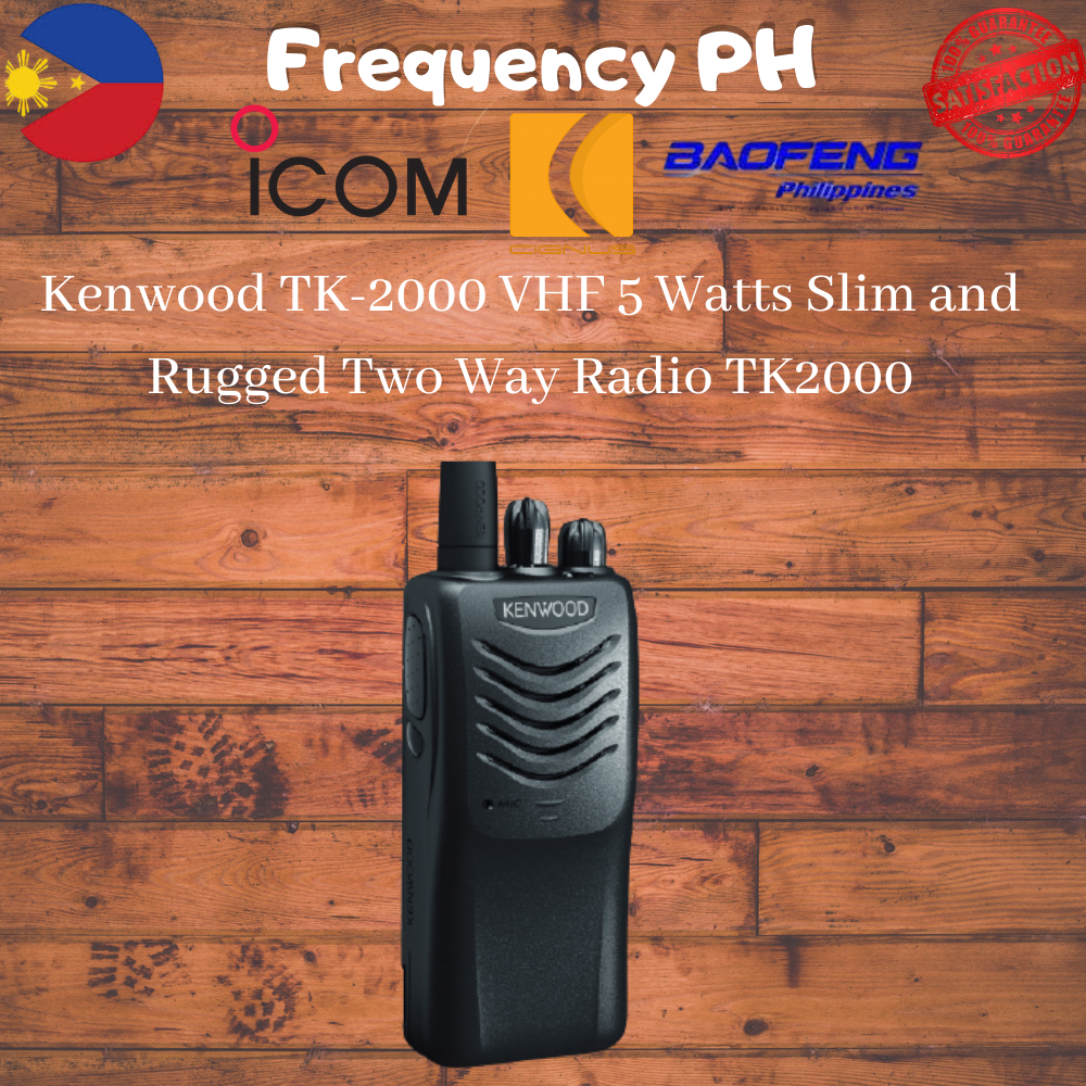 Kenwood TK-2000 VHF 5 Watts Slim and Rugged Two Way Radio TK2000 | Lazada PH
