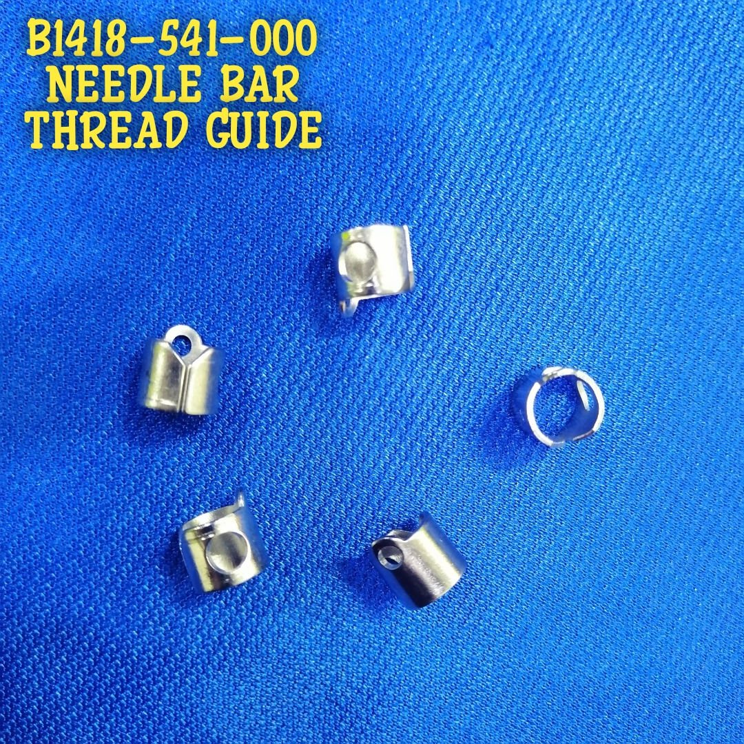 NEEDLE BAR THREAD GUIDE B1418-541-000 "SINGSING" FOR SINGLE NEEDLE ...