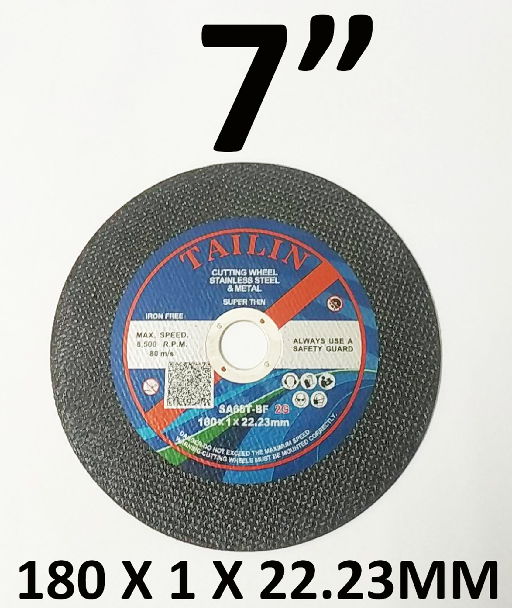 ORIGINAL TAILIN CUTTING DISC 7" ( 180MM X 1MM X 22.23MM ) SUPER THIN
