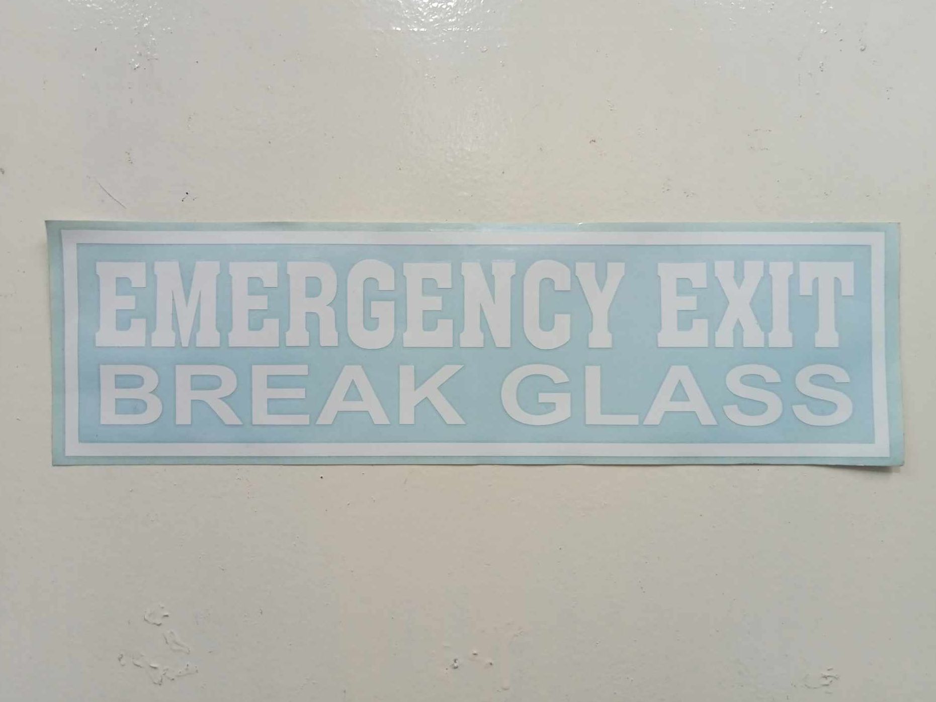 Emergency exit break glass sticker for bus. Computer cut on premium ...