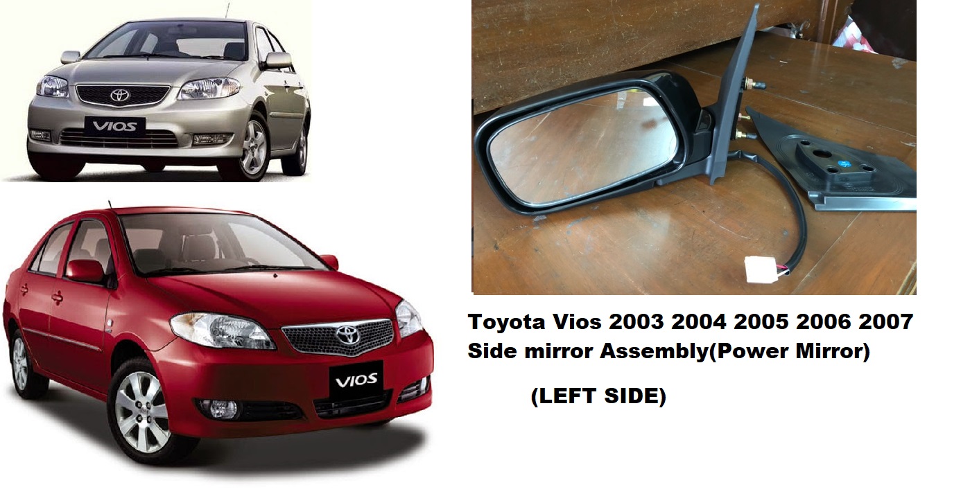 Toyota Vios 2003 2004 2005 2006 2007 Side Mirror Assembly Left Side ...