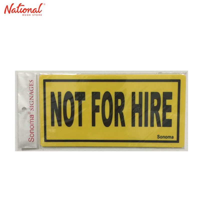 Sonoma Signage 4X8 Inches Yellow Not For Hire - Office - Business ...