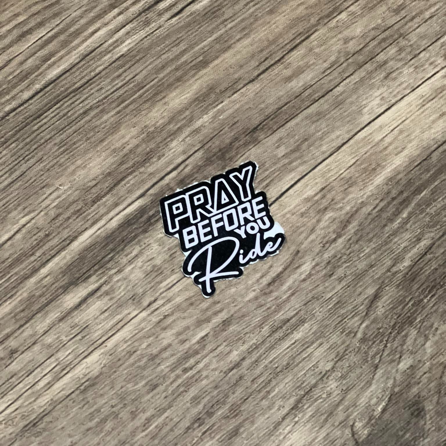 Design 2 Colored Pray Before You Ride Printed Decals Sticker (NEW ...