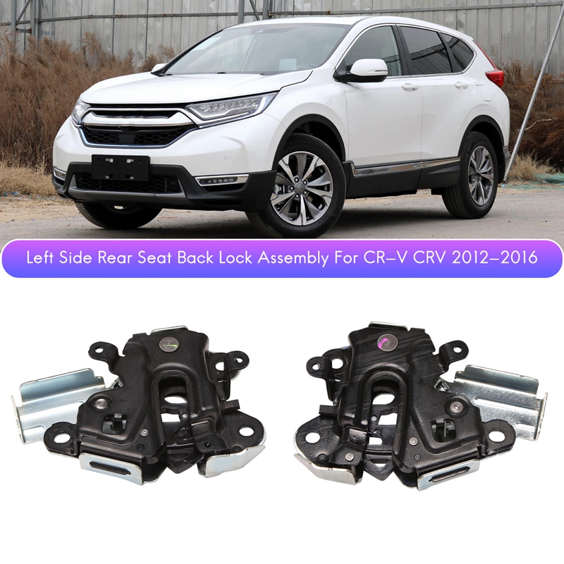 Car Rear Seat Back Lock Assembly for Honda CR-V CRV 2012 2013 2014 2015 ...