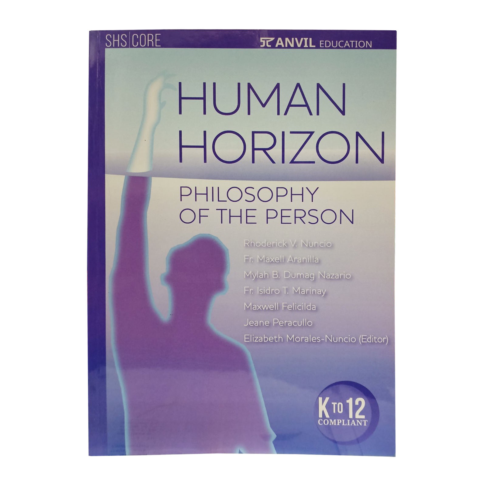 Human Horizon: Philosophy of the Human Person by Elizabeth Nuncio and ...