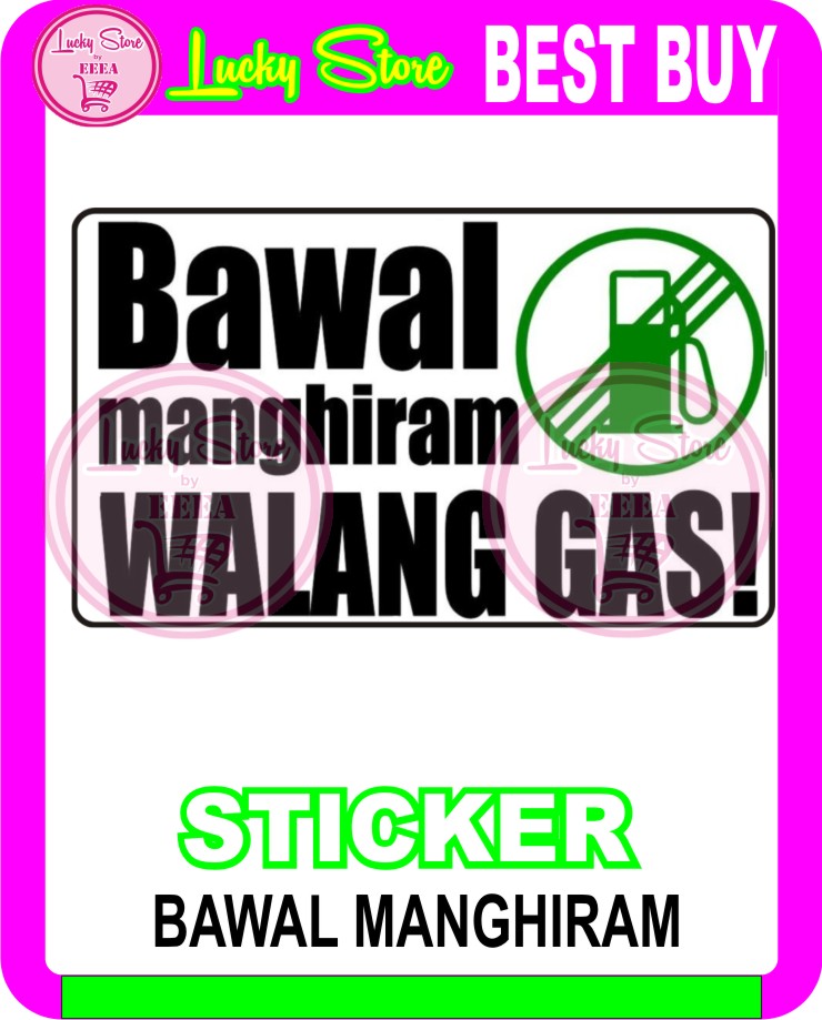 STICKERS BAWAL MANGHIRAM WALANG GAS | Lazada PH