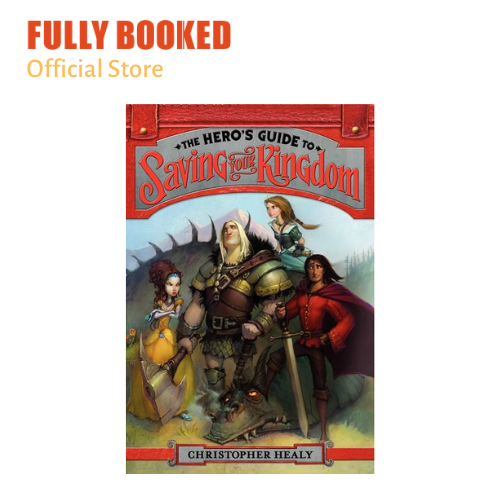 The Hero's Guide to Saving Your Kingdom: Hero's Guide, Book 1 ...