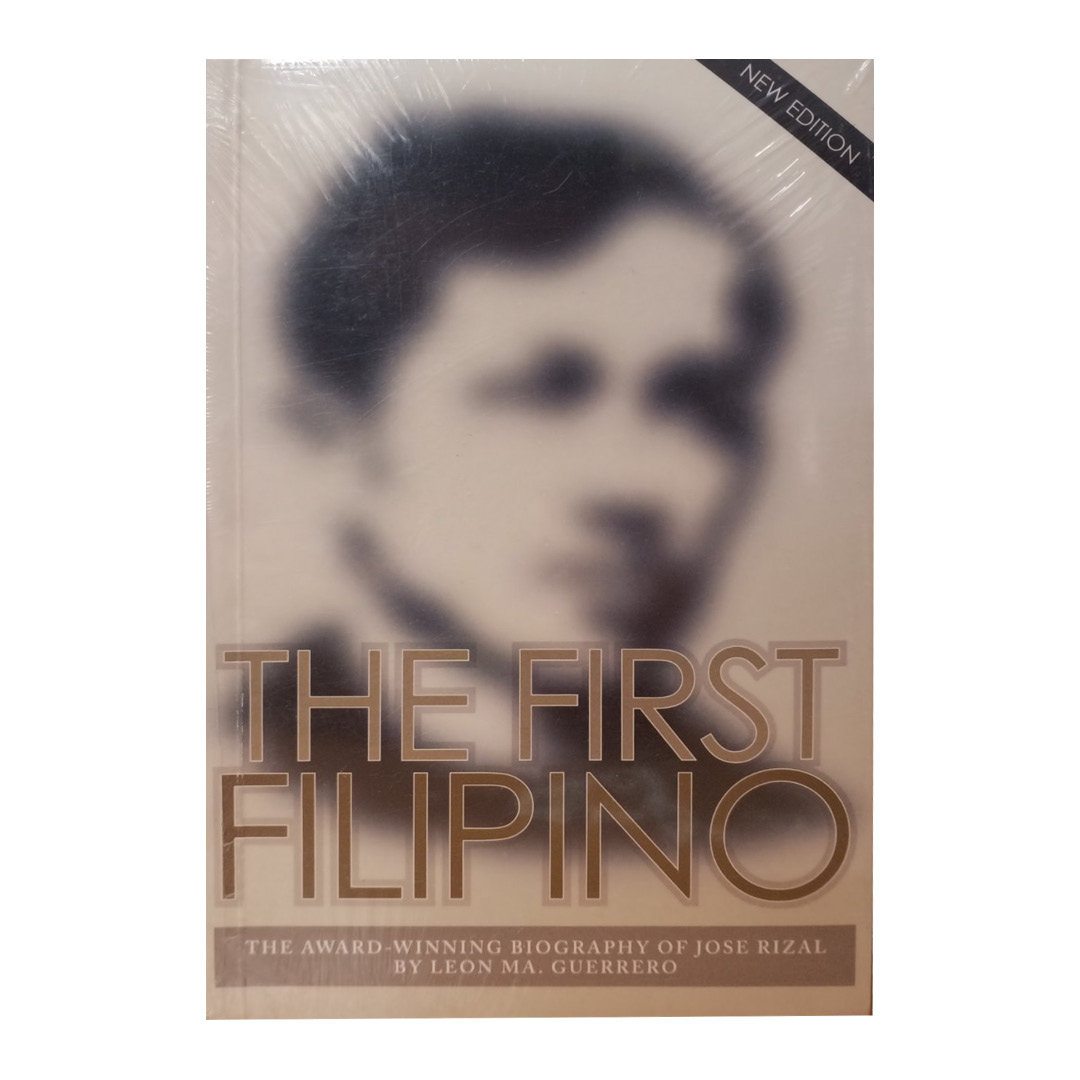 The First Filipino ( Old Edition) by Leon Ma. Guerrero | Lazada PH