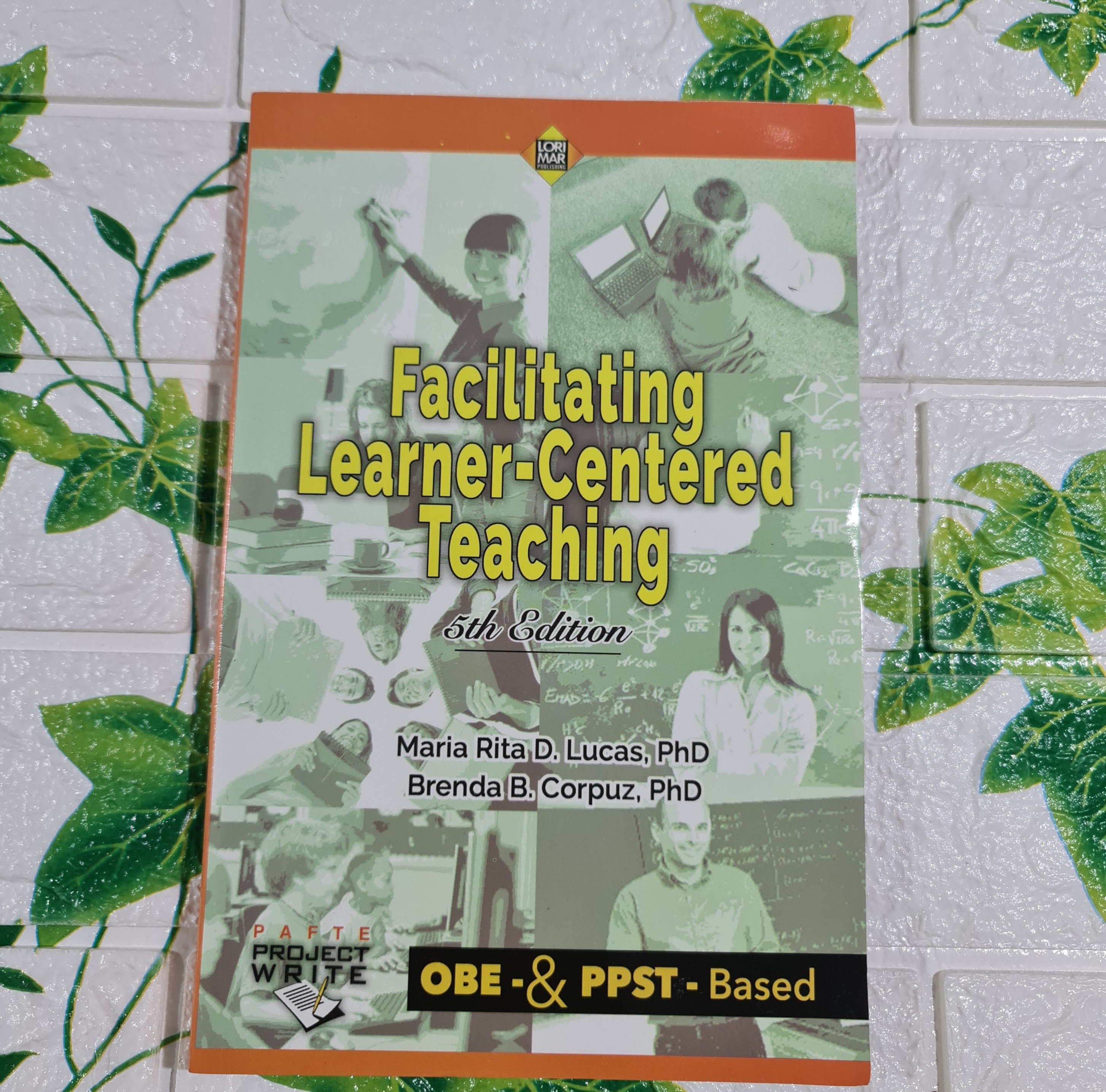 Facilitating Learner-Centered Teaching 5th edition OBE-&PPST-Based By ...