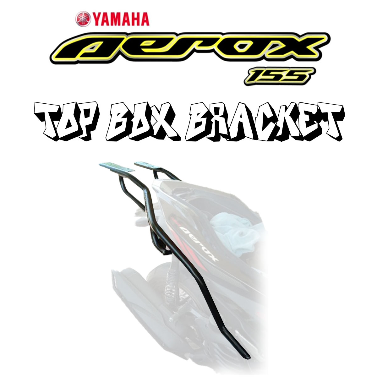 AEROX 155 ( v1 - v2 ) - Top Box Bracket HEAVY DUTY | Lazada PH