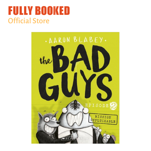 Mission Unpluckable: The Bad Guys Series, Book 2 (Paperback) | Lazada PH