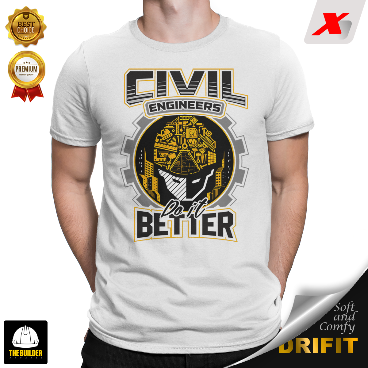 XD The Builder Apparel CE'S Do it Better Cool and Comfy Civil ...