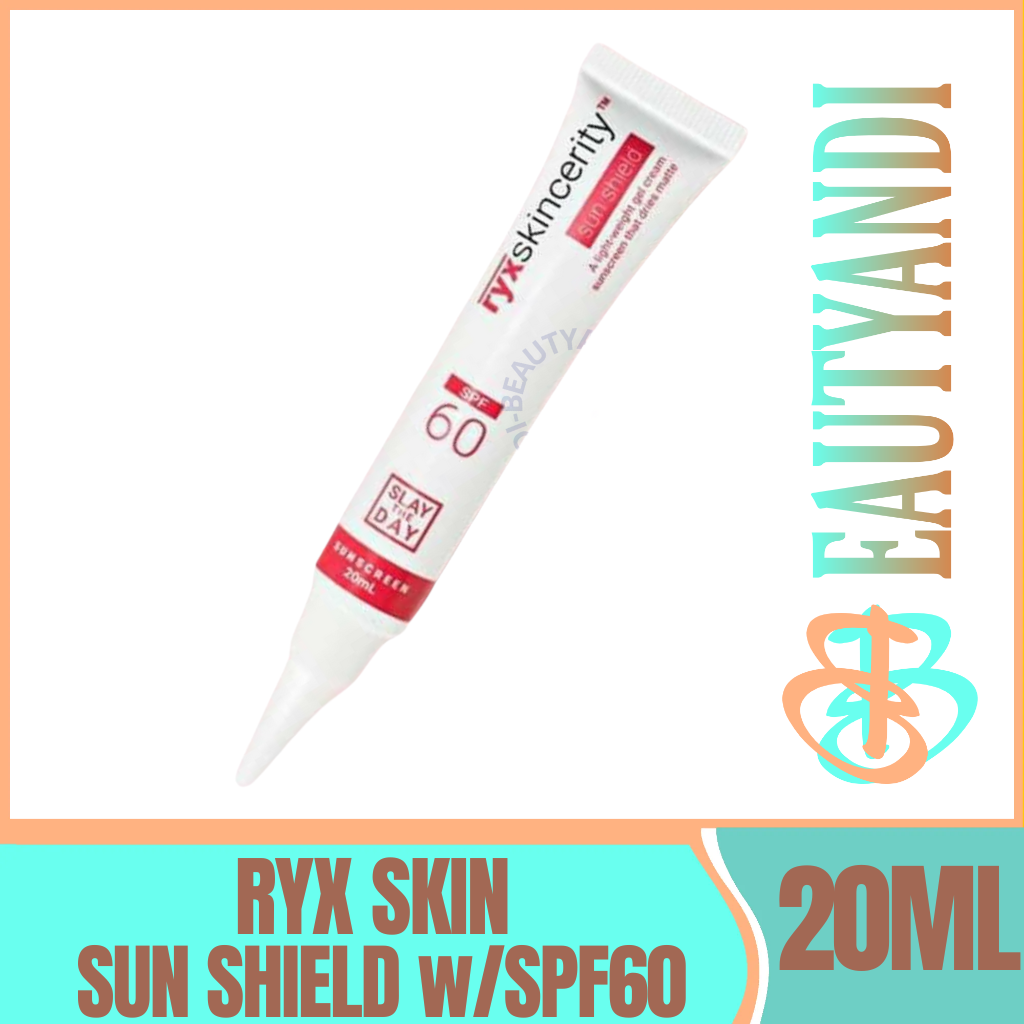 RYX Skin Sincerty - Ryx Skin Sun Shield 20ml with SPF 60 Slay The Day ...