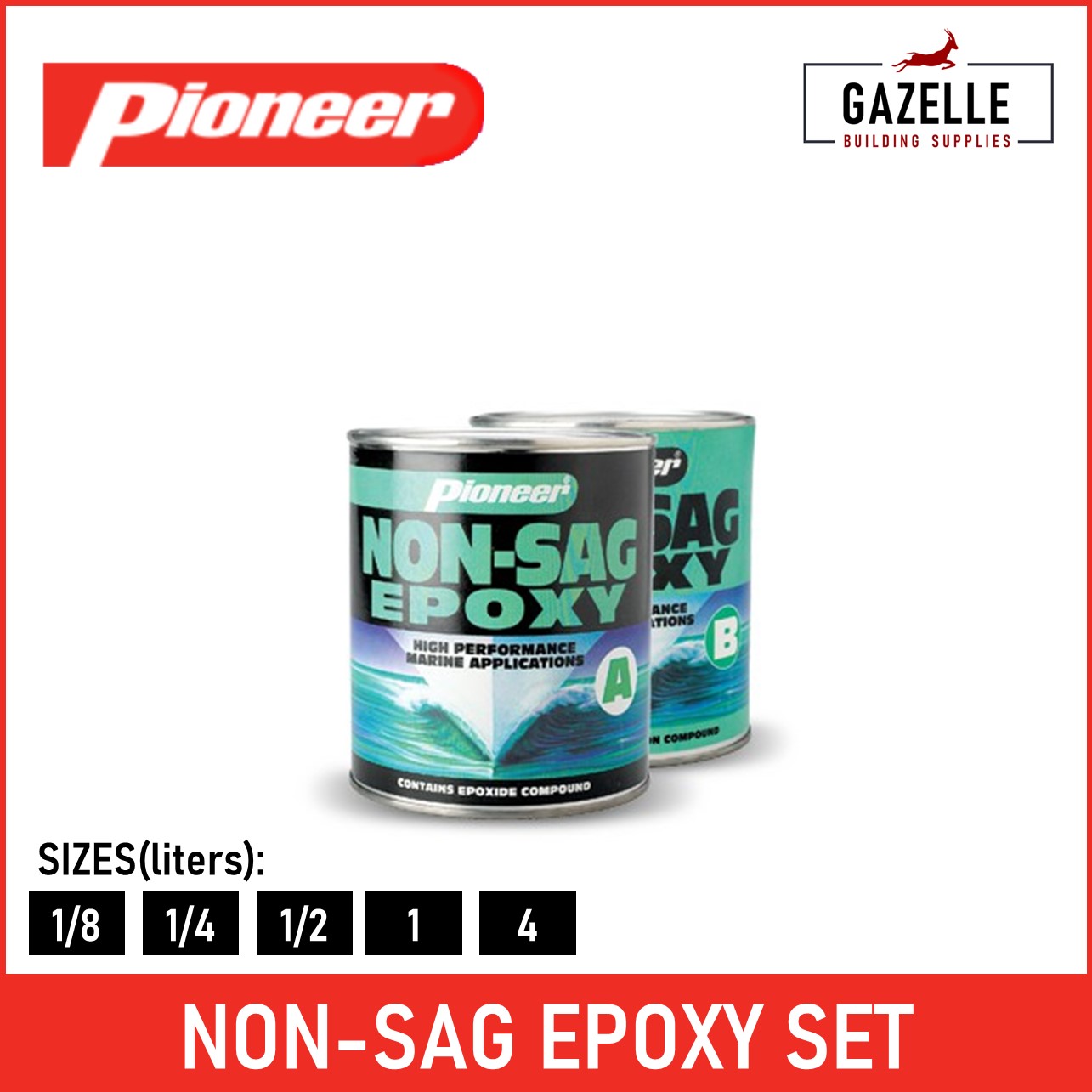 Pioneer All Purpose Epoxy Set ( A & B) / Marine Epoxy Set / Non-Sag ...