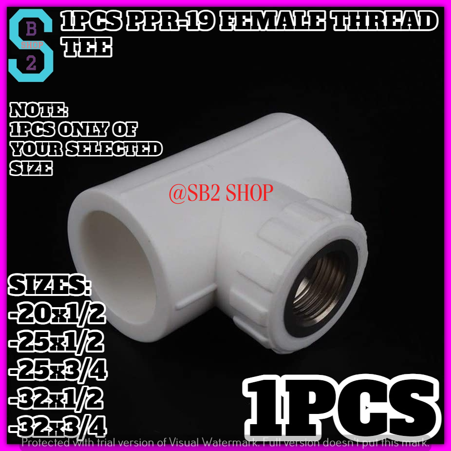 PPR-19 FEMALE THREAD TEE (20x1/2, 25x1/2, 25x3/4, 32x1/2, 32x3/4) Water ...