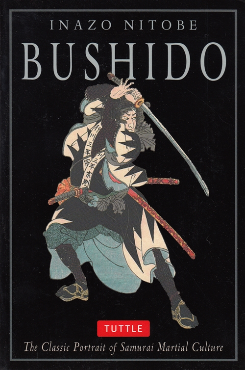 Bushido: The Classic Portrait of Samurai Martial Culture by Inazo ...