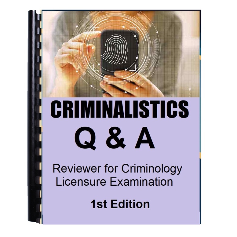 Criminalistics Reviewer for Criminology Licensure / Board Examination ...