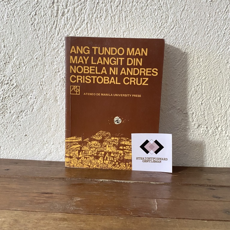 ANG TUNDO MAN MAY LANGIT DIN by ANDRES CRISTOBAL CRUZ | Lazada PH