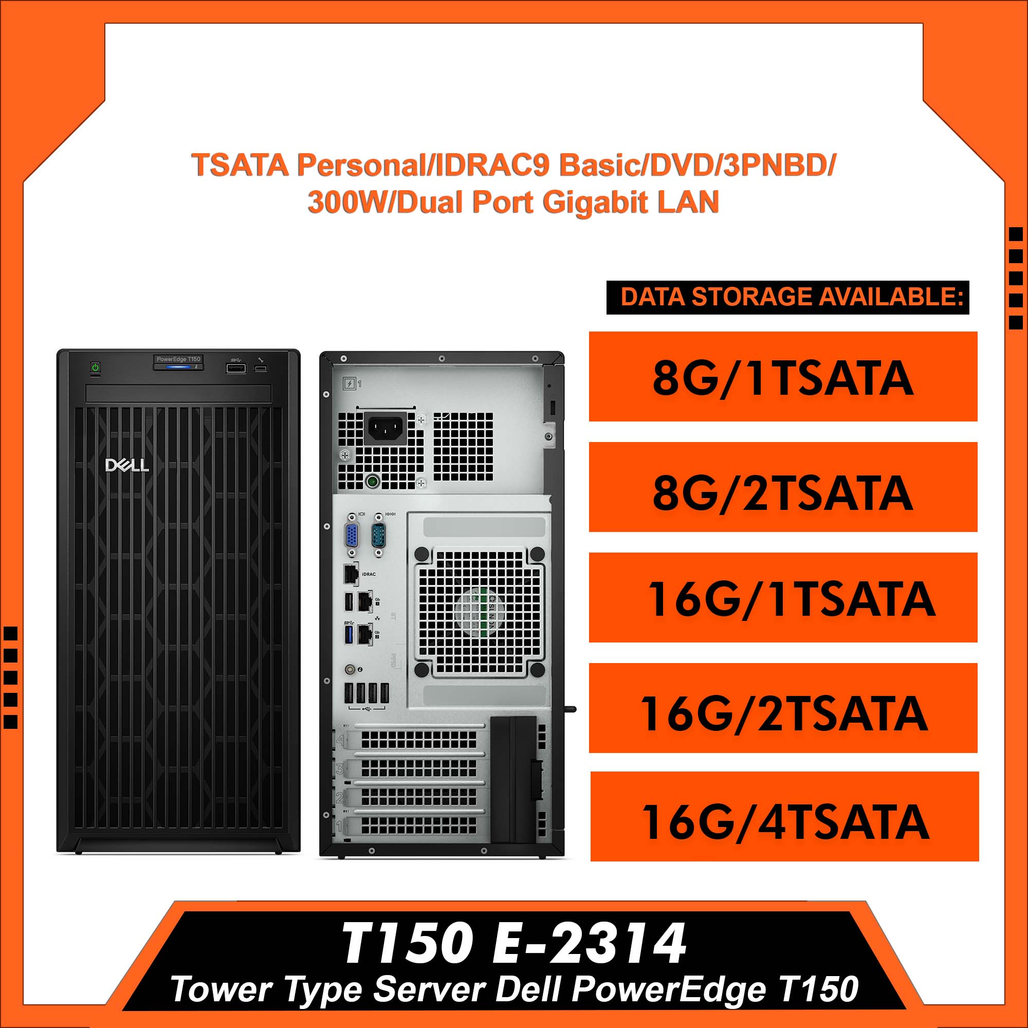 Tower Type Server Dell PowerEdge T150 E-2314/IDRAC9 Basic/DVD/3PNBD ...