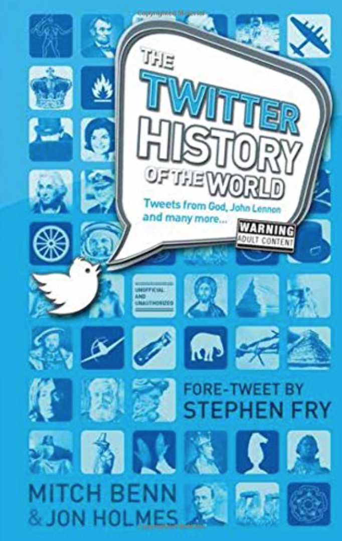 The Twitter History Of The World. 128pp. Hb. Carlton by Fry - GENERAL ...