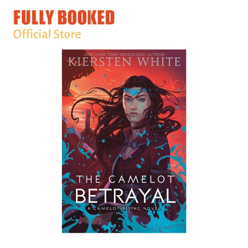 The Camelot Betrayal: Camelot Rising Trilogy, Book 2 (Paperback ...