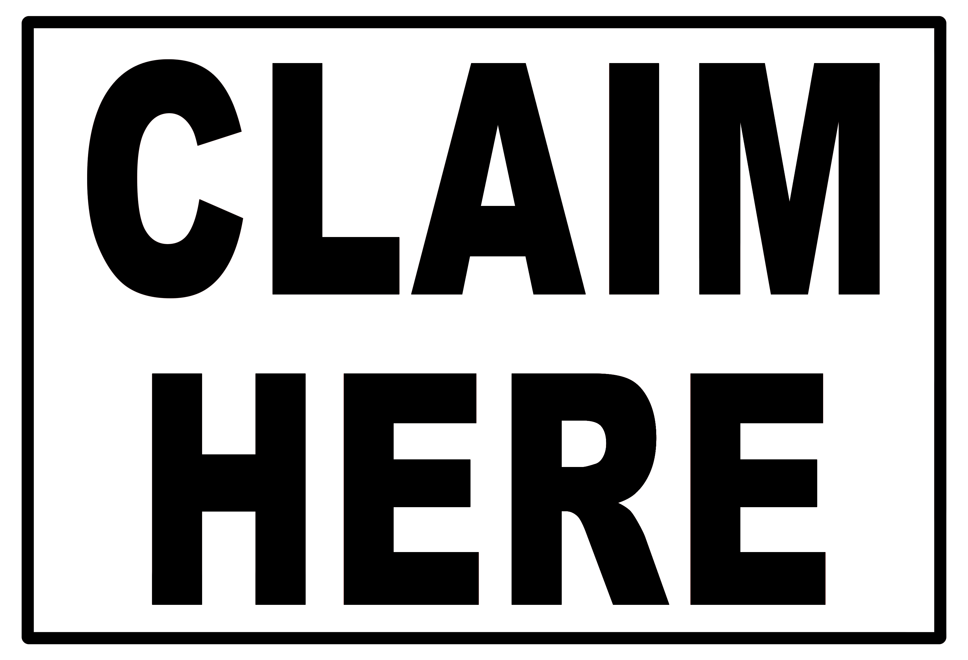 CLAIM HERE SIGNAGE 7.5x11 INCHES PVC TYPE OR PLASTIC LAMINATED 250GSM ...