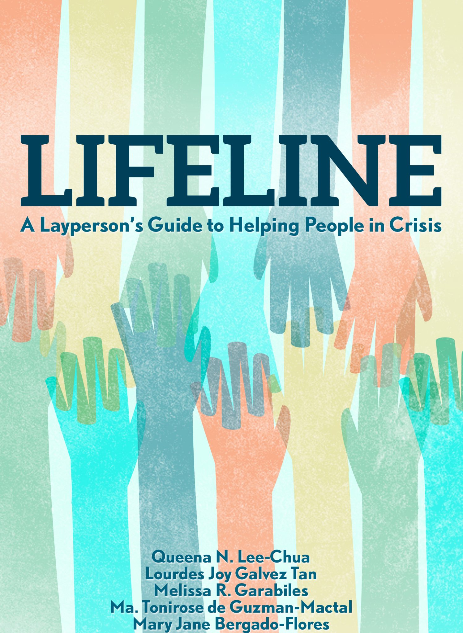 LIFELINE: A Layperson’s Guide to Helping People in Crisis by Queena N ...