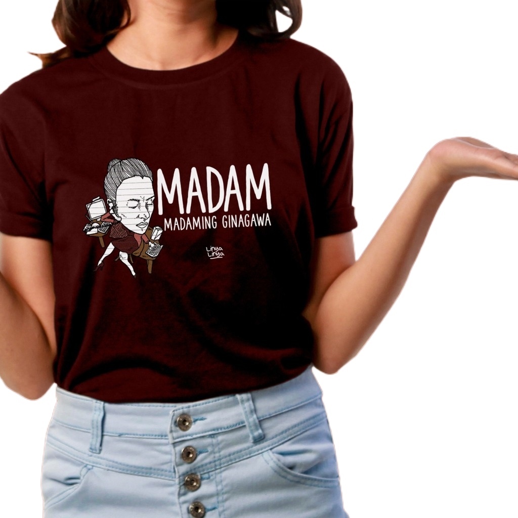 LinyaLinya TShirt: Madam: Madaming gawa | Lazada PH