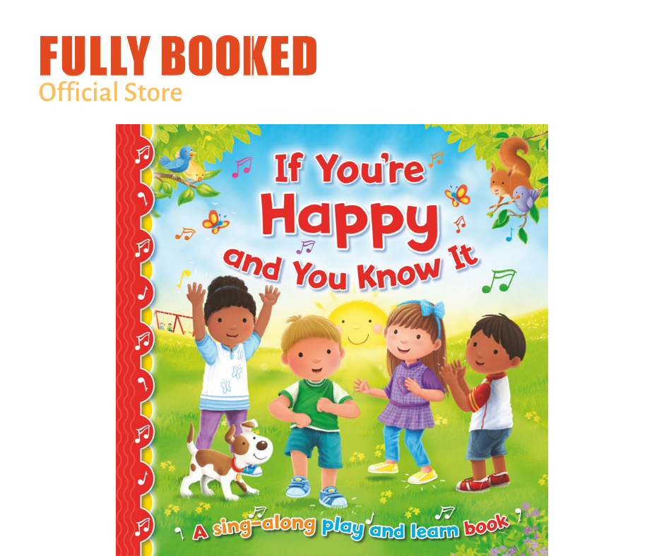 If You're Happy and You Know It: Sing-Along Play and Learn (Board Book ...