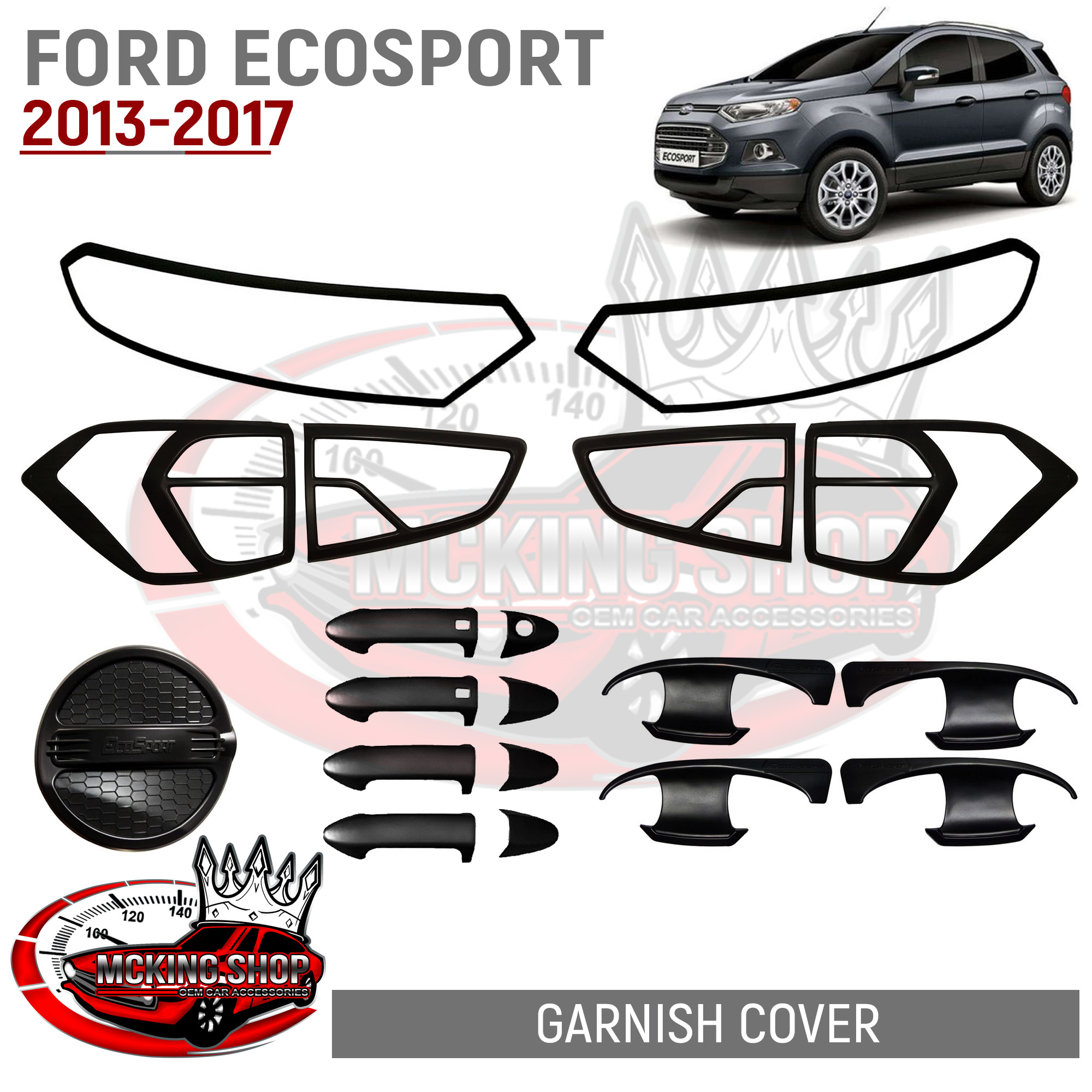 Ford Ecosport 2013-2017 TITANIUM VARIANT Set Combo Garnish Cover (Matte ...