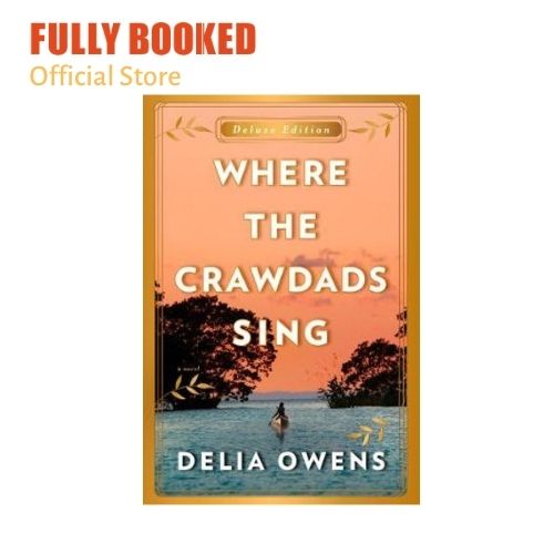 Where the Crawdads Sing, Deluxe Edition (Hardcover) | Lazada PH