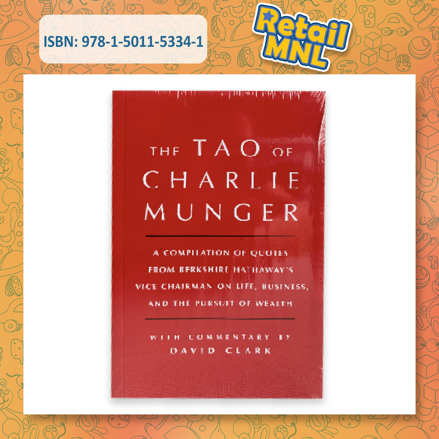 Retailmnl Tao of Charlie Munger: A Compilation of Quotes on Life ...