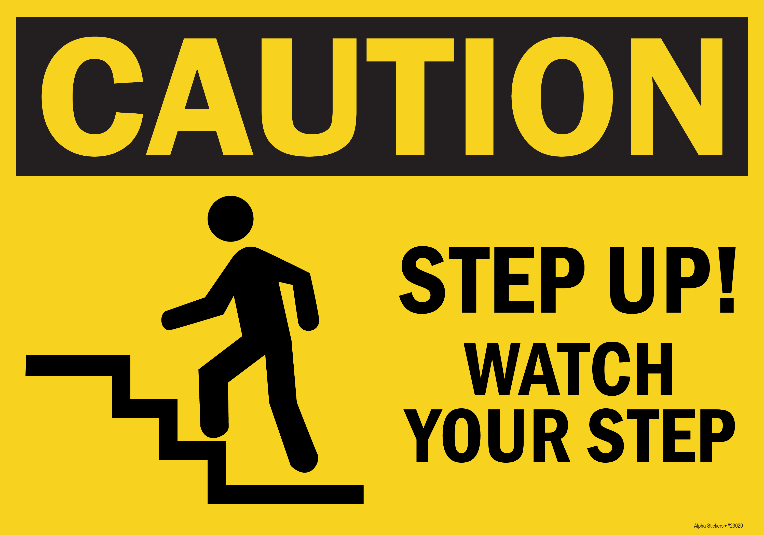 Watch Your Step Sign Printable Printable Free Templates Watch Your Step Sign Printable Printable Free Templates