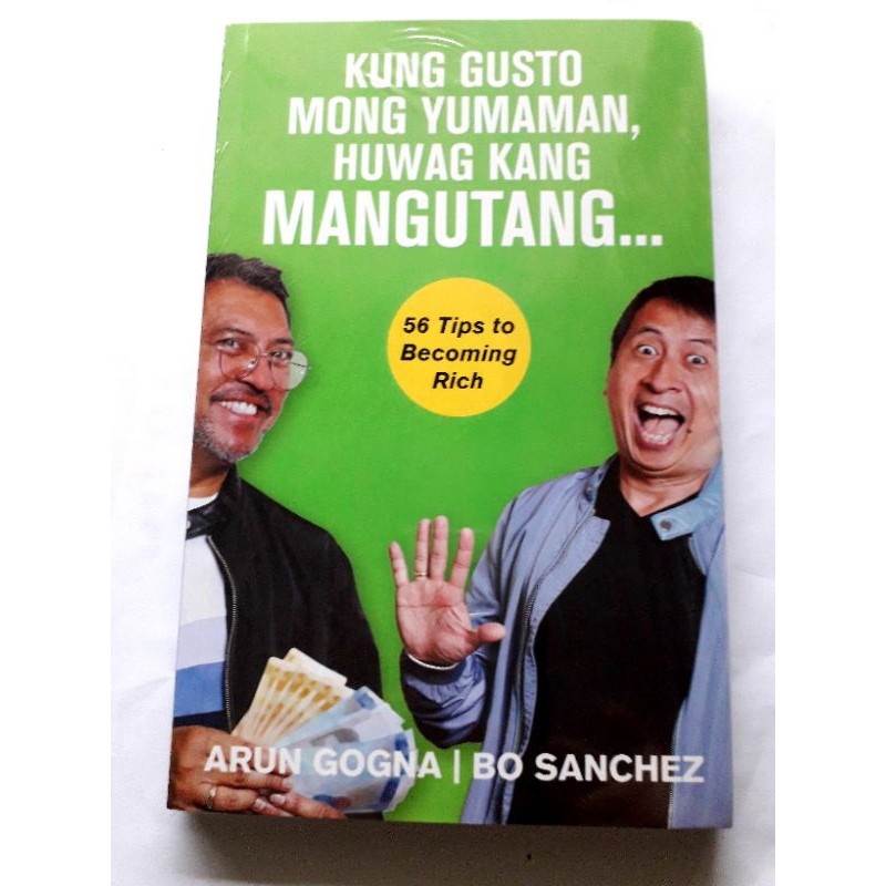 Kung Gusto Mong YUMAMAN Huwag Kang Mangutang Book Arun Gogna Financial ...