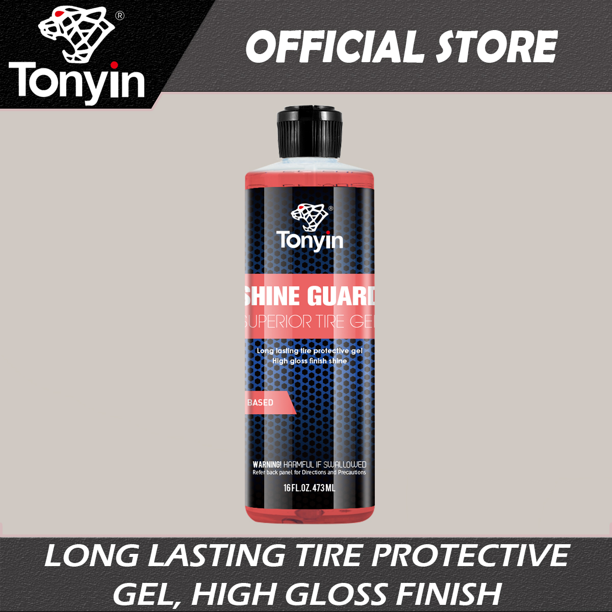 Tonyin Shine Guard | Superior Tire Gel Water Based 473mL | Lazada PH