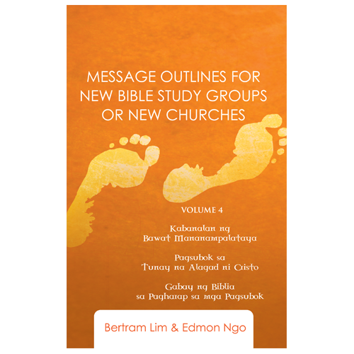 Message Outlines Vol. 4: Kabanalan ng Bawat Mananampalataya, Pagsubok ...