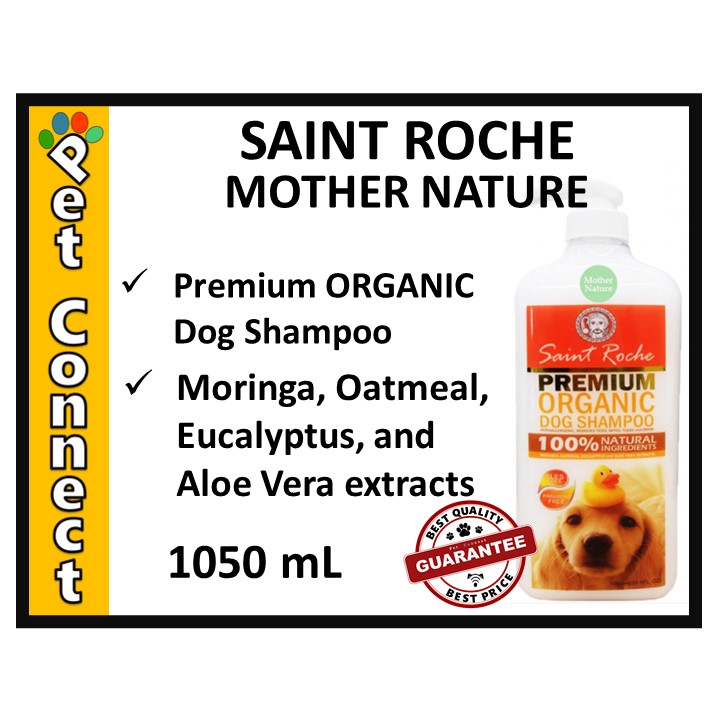 SAINT ROCHE Mother Nature 1050 mL PREMIUM ORGANIC DOG SHAMPOO | Lazada PH