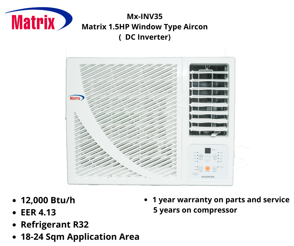 Matrix Aircon Shop PH - Mx-INV35 Matrix 1.5HP Window Type Aircon (DC ...