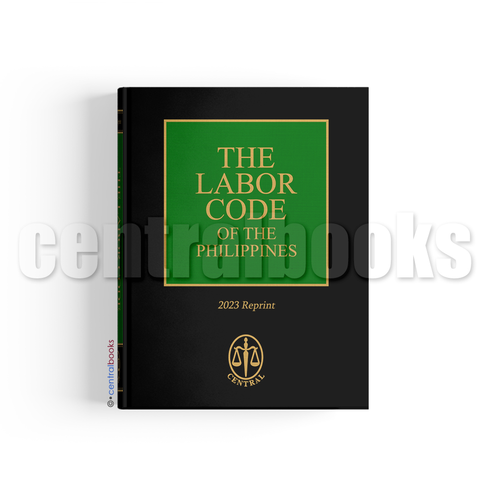 Labor Code of the Philippines (Codal) [Hardcover] 2022 ed. (2023 ...