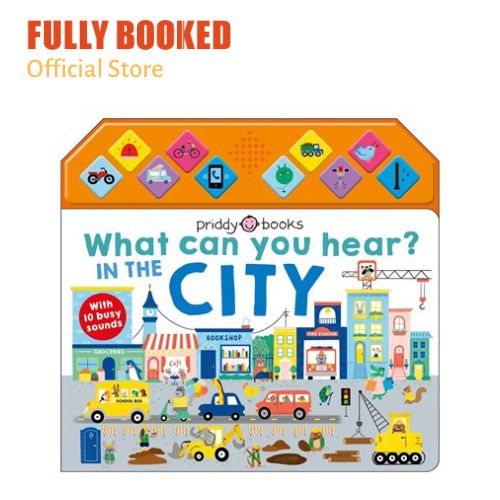 What Can You Hear: In The City: With 10 Busy Sounds (Board Book ...